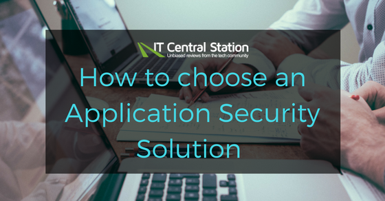 How to Choose an Application Security Solution