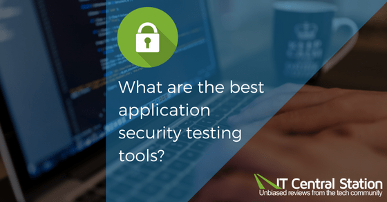 What are the best application security testing tools?