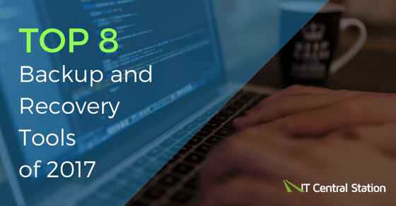 Top 8 Backup and Recovery Software Tools for 2022