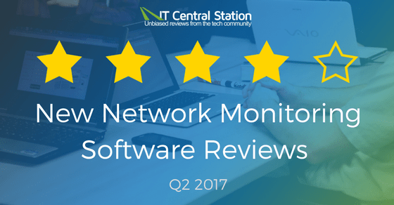 New Network Monitoring Software Reviews 2017 | PeerSpot